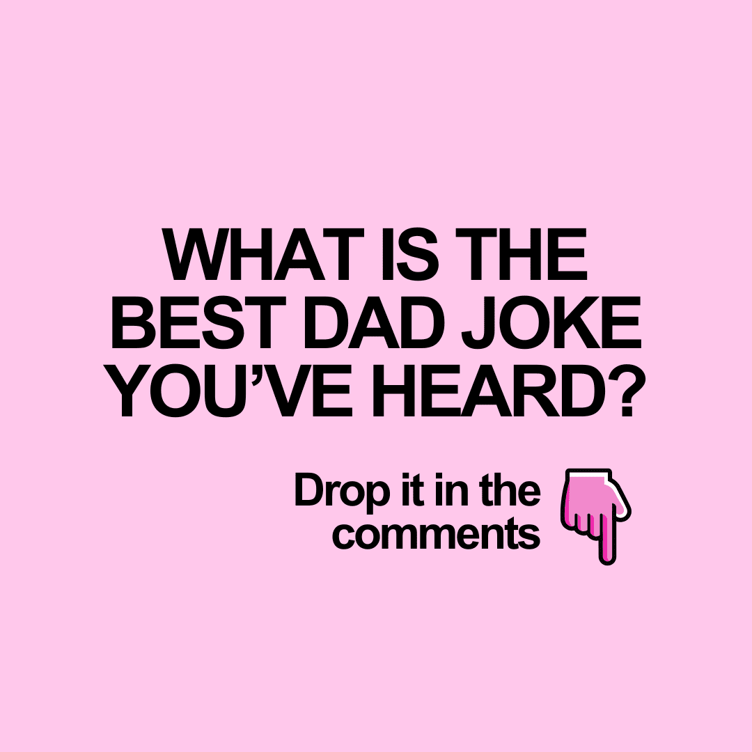 Best Dad Jokes? Share Yours in the Comments!"